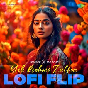 Yeh Reshmi Zulfen - Lofi Flip - 22 November 2024 Download | Yeh Reshmi ...