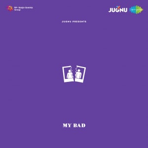 My Bad - 21 November 2022 Download | My Bad - 21 November 2022 Movie ...