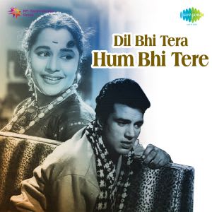 Dil Bhi Tera Hum Bhi Tere - 01 January 1960 Download | Dil Bhi Tera Hum ...