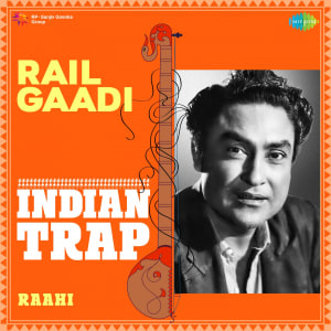 Rail Gaadi Indian Trap - 02 August 2023 Download | Rail Gaadi Indian ...