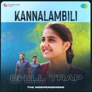 Kannalambili - Chill Trap - 18 December 2024 Download | Kannalambili - Chill Trap - 18 December ...