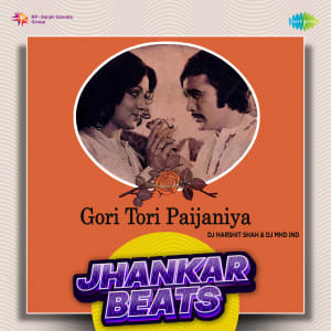 Gori Tori Paijaniya - Jhankar Beats - 07 February 2024 Download | Gori ...