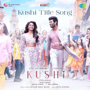 Kushi Title Song - Kushi (telugu) - 28 July 2023 Download | Kushi Title ...