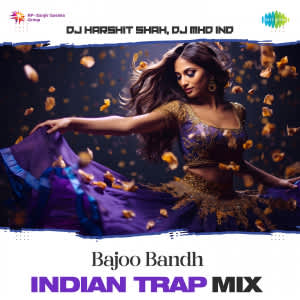 Bajoo Bandh - Indian Trap Mix - 03 July 2024 Download | Bajoo Bandh ...