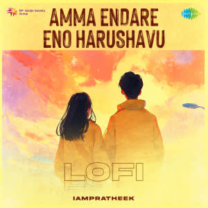 Amma Endare Eno Harushavu - Lofi - 27 March 2025 Download | Amma Endare Eno Harushavu - Lofi ...