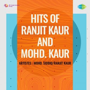 Hits Of Ranjit Kaur And Mohd. Kaur - 31 December 1994 Download | Hits ...