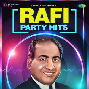 Rafi Party Hits - 06 March 2023 Download | Rafi Party Hits - 06 March ...