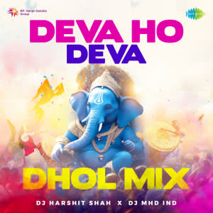Deva Ho Deva - Dhol Mix - 06 September 2024 Download | Deva Ho Deva ...