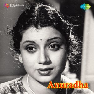 Anuradha - 01 January 1961 Download | Anuradha - 01 January 1961 Movie ...