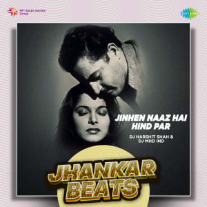 Jinhen Naaz Hai Hind Par - Jhankar Beats - 21 February 2024 Download ...