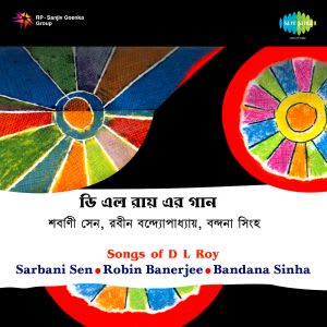 Songs Of D L Roy Sarbani Sen Robin Banerjee - 02 January 1975 Download ...