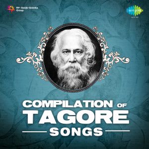 Compilation Of Tagore Songs - 30 September 1986 Download | Compilation ...