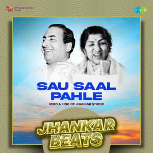Sau Saal Pahle - Jhankar Beats - 18 October 2023 Download | Sau Saal ...