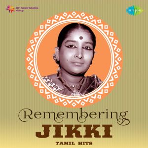 Remembering Jikki - Tamil Hits - 09 November 2017 Download ...