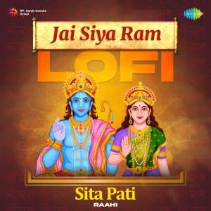Jai Siya Ram Lofi - Sita Pati - 09 June 2023 Download | Jai Siya Ram Lofi - Sita Pati - 09 June ...
