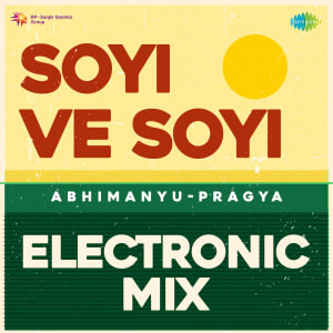 Soyi Ve Soyi Electronic Mix - 15 March 2023 Download | Soyi Ve Soyi ...