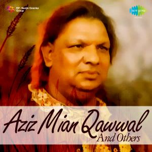 Aziz Mian Qawwal And Others - 01 September 1978 Download | Aziz Mian ...