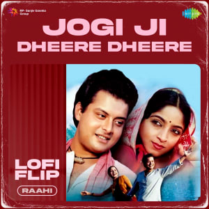 Jogi Ji Dheere Dheere Lofi Flip - 22 August 2023 Download | Jogi Ji ...