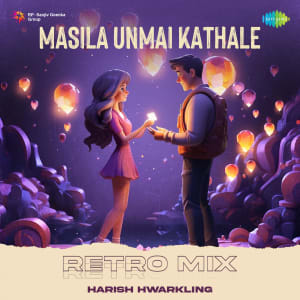 Masila Unmai Kathale - Retro Mix - 20 November 2023 Download | Masila ...