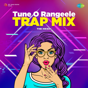 Tune O Rangeele - Trap Mix - 03 April 2023 Download | Tune O Rangeele ...