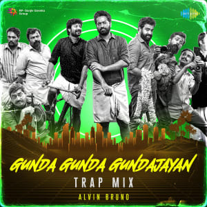 Gunda Gunda Gundajayan - Trap Mix - 15 September 2023 Download | Gunda ...