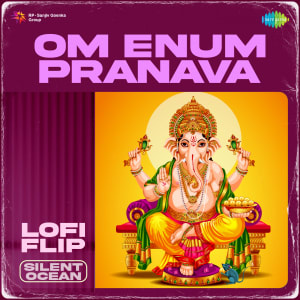 Om Enum Pranava Lofi Flip - 13 February 2024 Download | Om Enum Pranava Lofi Flip - 13 February ...