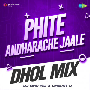 Phite Andharache Jaale - Dhol Mix - 12 June 2023 Download | Phite ...