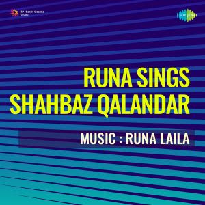 Shahbaz Qalandar(Non Stop Dhamal) MP3 Song Download - Runa Sings ...