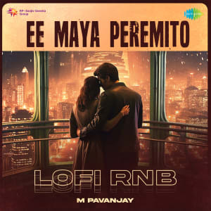 Ee Maya Peremito - Lofi Rnb - 13 February 2024 Download | Ee Maya ...