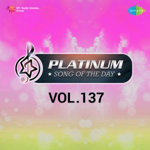Platinum Song Of The Day Vol. 137 - 25 May 2021 Download | Platinum ...