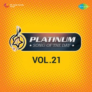 Platinum Song Of The Day Vol. 21 - 25 May 2021 Download | Platinum Song ...