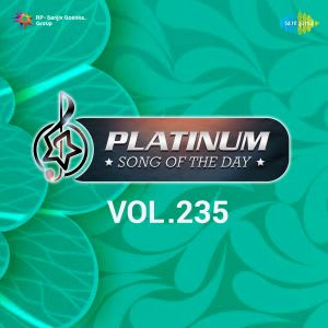 Platinum Song Of The Day Vol. 235 - 25 May 2021 Download | Platinum ...
