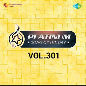 Platinum Song Of The Day Vol. 301 - 25 May 2021 Download | Platinum ...