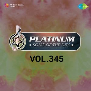 Platinum Song Of The Day Vol. 345 - 25 May 2021 Download | Platinum Song Of The Day Vol. 345 ...