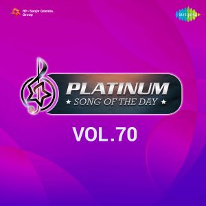 Platinum Song Of The Day Vol. 70 - 25 May 2021 Download | Platinum Song ...