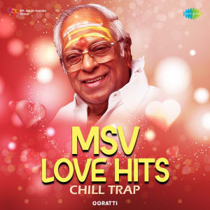 Msv Love Hits - Chill Trap - 22 April 2023 Download | Msv Love Hits ...