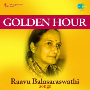 Golden Hour Rao Bala Saraswathi - 28 October 2003 Download | Golden ...