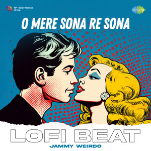 O Mere Sona Re Sona Lofi Beat - 28 February 2024 Download | O Mere Sona Re Sona Lofi Beat - 28 ...