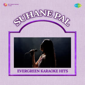 Suhane Pal - Evergreen Karaoke Hits - 25 October 2024 Download | Suhane Pal - Evergreen Karaoke ...