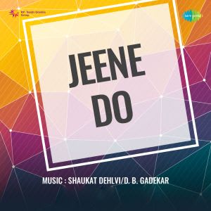 Bhagwan Mujhko MP3 Song Download - Jeene Do