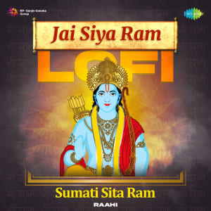 Jai Siya Ram Lofi - Sumati Sita Ram MP3 Song Download - Jai Siya Ram Lofi - Sumati Sita Ram