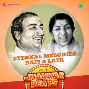 Eternal Melodies - Rafi & Lata Vol 1 - Jhankar Beats - 29 August 2024 ...