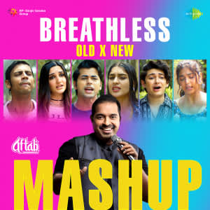 Breathless Old X New - Mashup - 16 June 2025 Download | Breathless Old ...