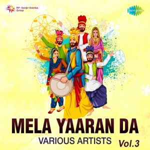 Mela Yaaran Da Vol.3 - 30 November 2011 Download | Mela Yaaran Da Vol.3 ...