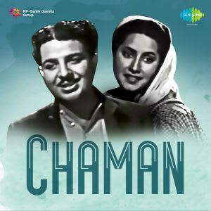 Chaman - 03 July 1948 Download | Chaman - 03 July 1948 Movie Songs Download