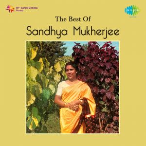 The Best Of Sandhya Mukherjee - 11 January 1969 Download | The Best Of ...