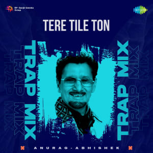 Tere Tile Ton - Trap Mix - 20 September 2023 Download | Tere Tile Ton ...