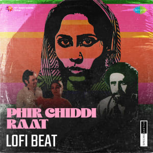 Phir Chiddi Raat Lofi Beat - 11 March 2024 Download | Phir Chiddi Raat ...