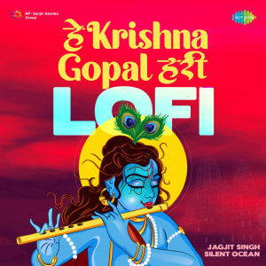 Hey Krishna Gopal Hari - Lofi - 19 January 2023 Download | Hey Krishna ...