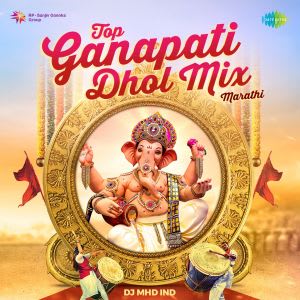 Top Ganapati Dhol Mix Marathi - 26 August 2022 Download | Top Ganapati ...
